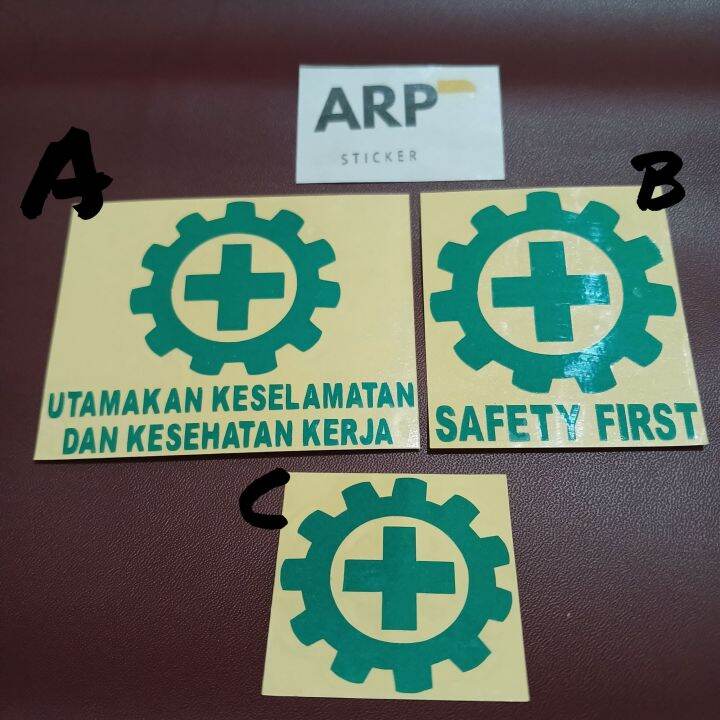 STICKER STIKER K3 SAFETY FIRST KESELAMATAN KESEHATAN CUTTING | Lazada ...