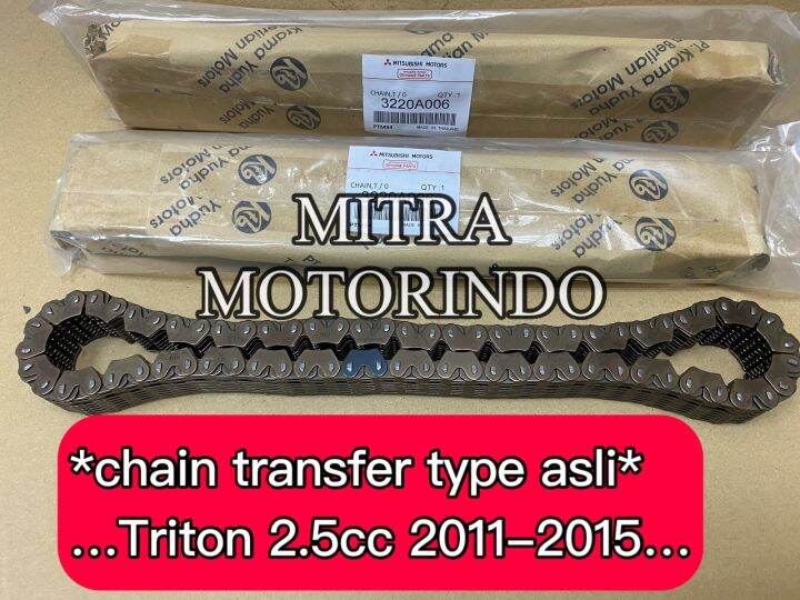 Chain transfer-rantai transfer mobil mitsubishi Triton 2.5cc hdx KB4T ...