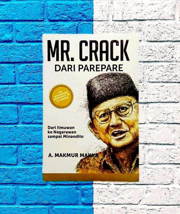 Buku Mr Crack Dari Pare Pare - Biografi BJ Habibie - ORIGINAL | Lazada Indonesia