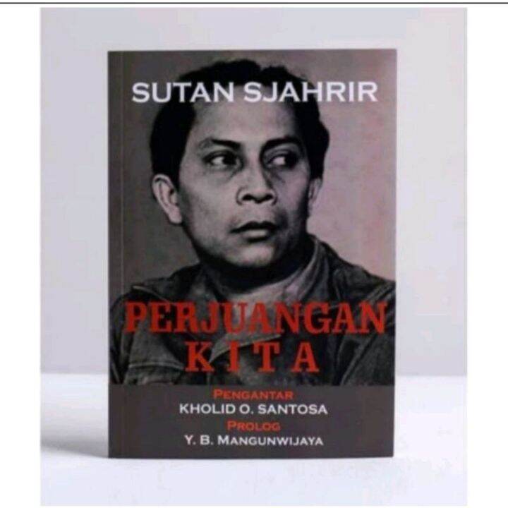 buku perjuangan kita - Sutan syahrir | Lazada Indonesia