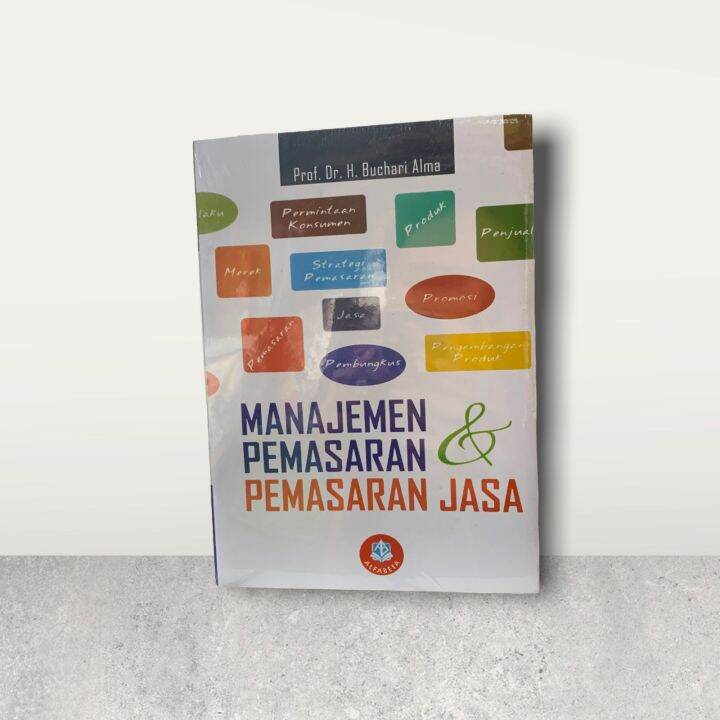 Manajemen Pemasaran & Pemasaran Jasa Buchari Alma | Lazada Indonesia