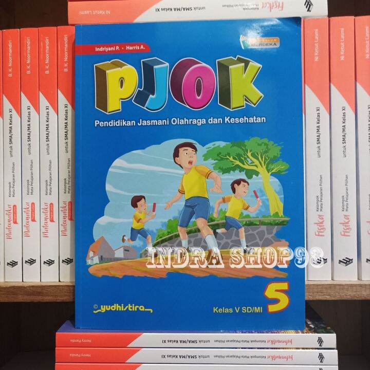 Buku PJOK Kelas 5 SD/Mi Yudhistira Kurikulum Merdeka | Lazada Indonesia