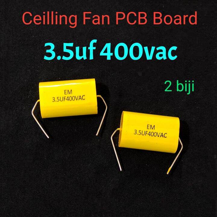 2 Biji 3.5uf 400vac Capacitor ceiling fan Capacitor kipas siling pcb ...