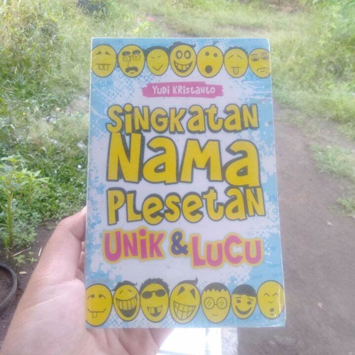 Buku SINGKATAN NAMA PLESETAN UNIK & LUCU (Yudi Kristanto) | Lazada ...
