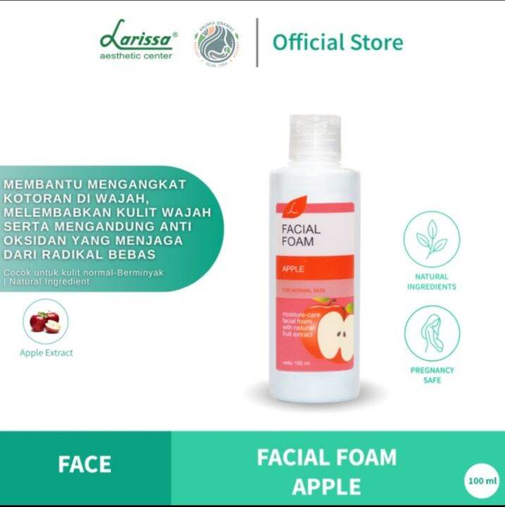 LARISSA FACIAL FOAM APPLE Digunakan untuk kulit normal-berminyak ...