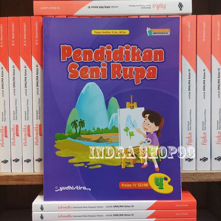 Buku Pendidikan Seni Rupa Kelas 4 SD/Mi Yudhistira Kurikulum Merdeka | Lazada Indonesia