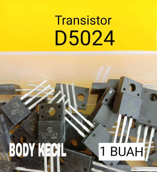 (1 Buah ) TRANSISTOR D5024 BODY KECIL TR D5024 TR D 5024 Transistor ...
