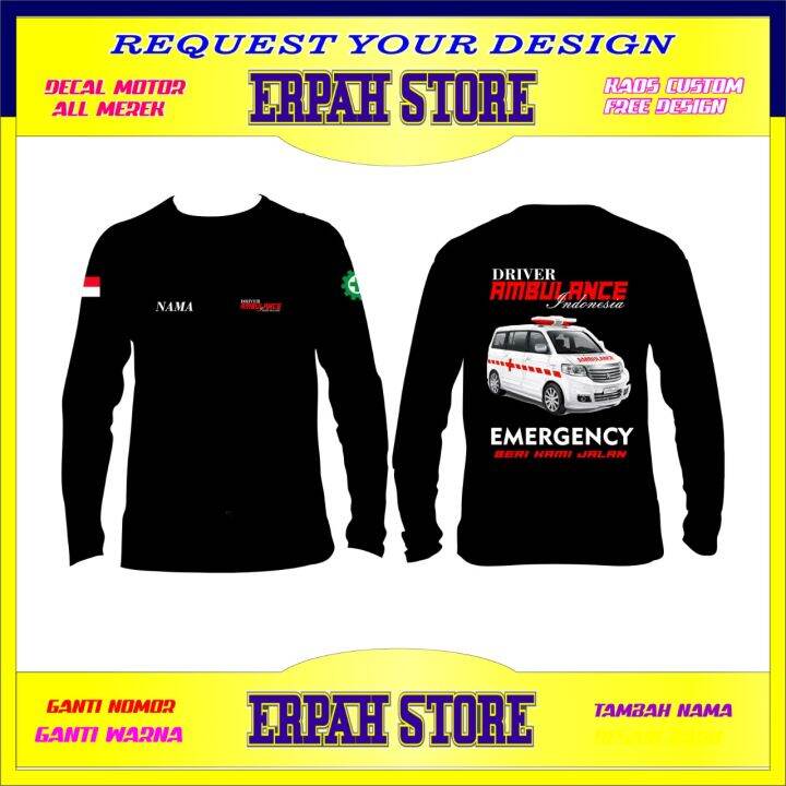 KAOS AMBULANCE EMERGENCY BERI KAMI JALAN || BAJU KAOS KOMUNITAS DRIVER ...
