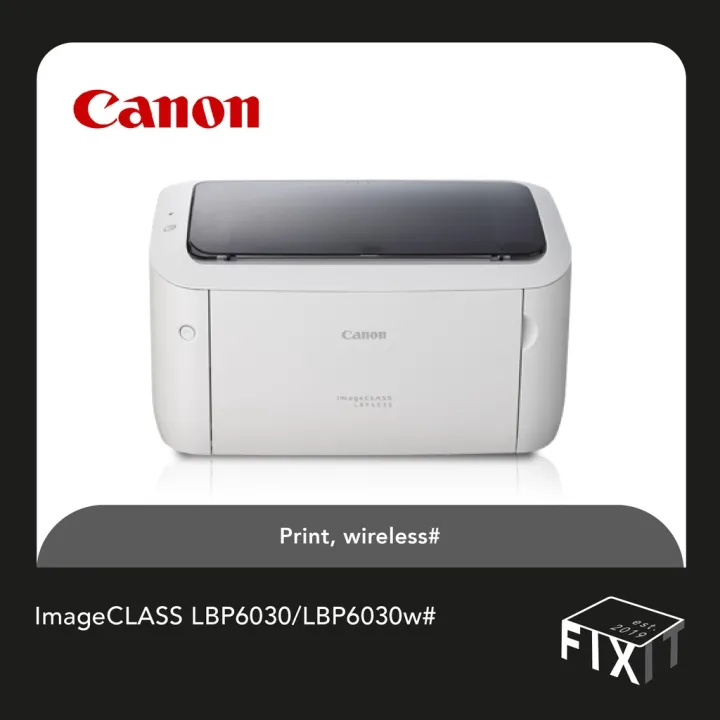 CANON IMAGECLASS LBP6030/LBP6030W (WIRELESS) MONOCHROME LASERJET PRINTER | Lazada