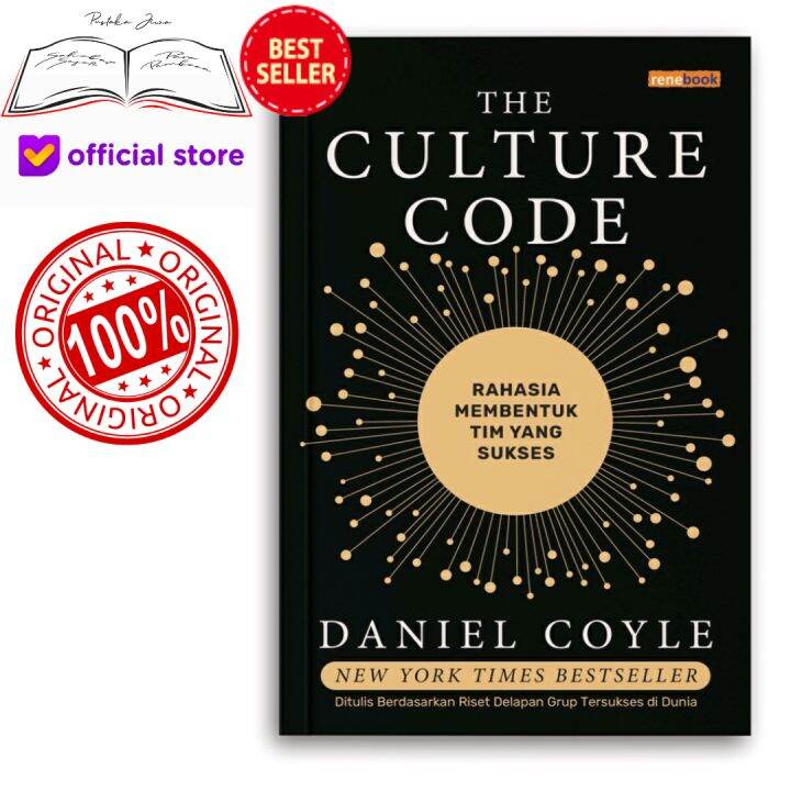 Buku The Culture Code Daniel Coyle Rahasia Membentuk Tim Yang Sukses ...
