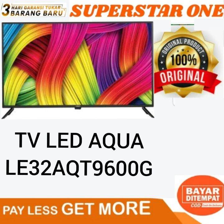 TV Led Aqua LE32AQT9600G Tv Aqua digital led 32 inch | Lazada Indonesia