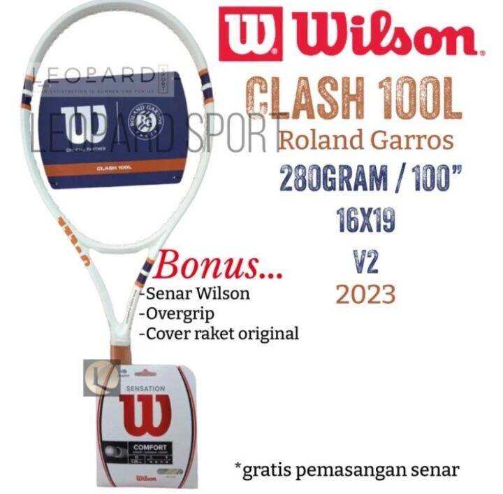 Raket Tenis Wilson CLASH 100L ROLAND GARROS 2023 Berat : 280g Original | Lazada Indonesia