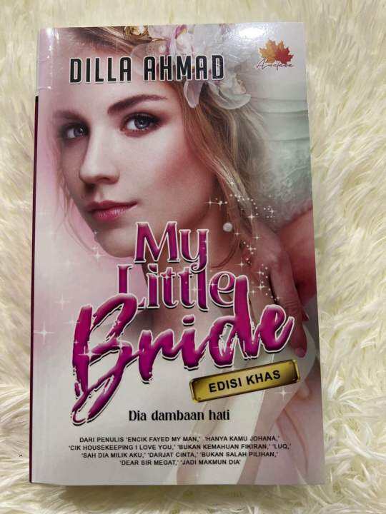 NOVEL BARU MY LITTLE BRIDE KARYA DILLA AHMAD | Lazada