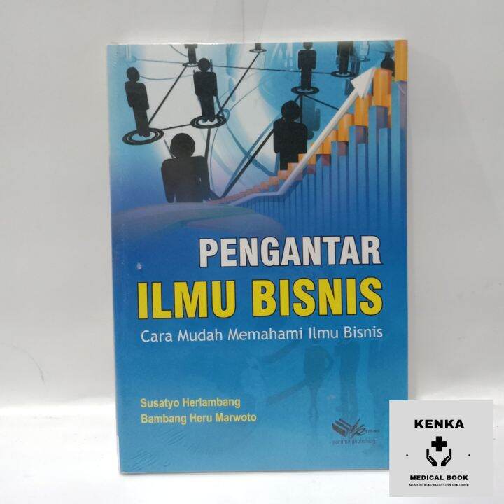 (ORIGINAL) BUKU PENGANTAR ILMU BISNIS CARA MUDAH MEMAHAMI ILMU BISNIS ...