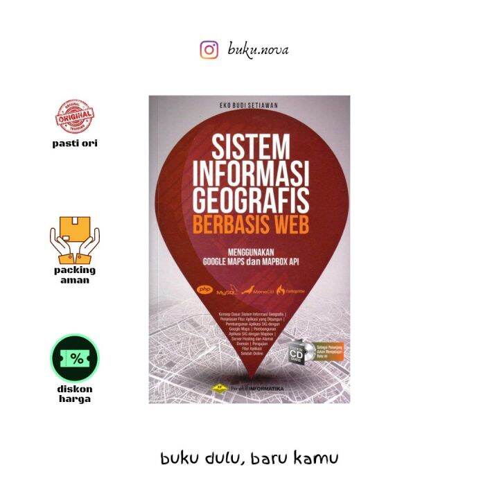 Buku Sistem Informasi Geografis Berbasis WEB : Menggunakan Google Maps dan Mapbox Api | Lazada ...