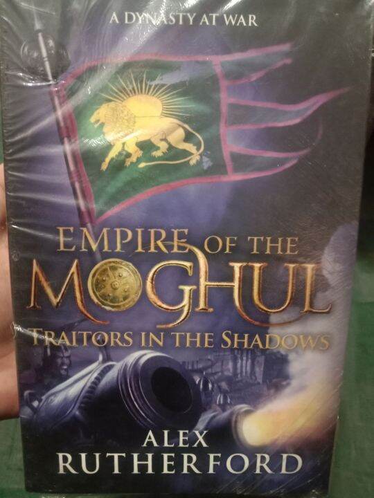 Empire of the Moghul: Traitors in the Shadows By (author) Alex ...