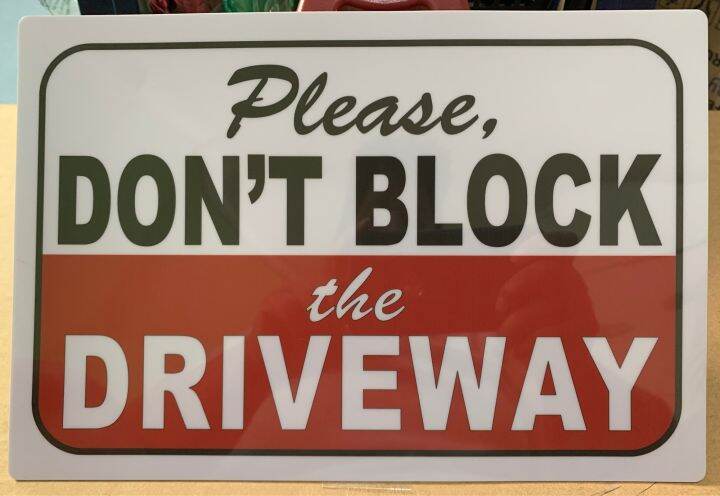 Please Dont Block the Driveway Signage PVC 7.8x11 inches | Lazada PH