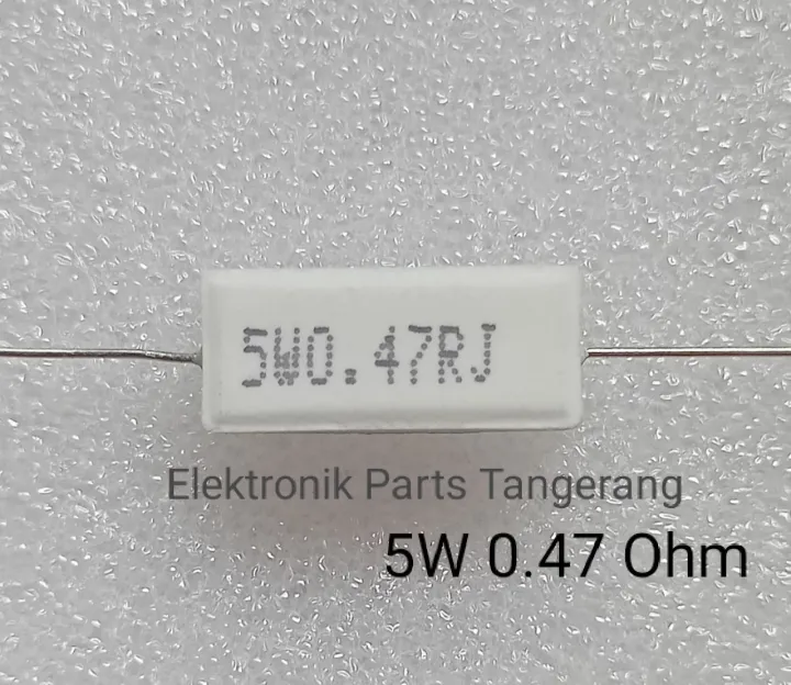 RESISTOR KAPUR 5W 0.47 OHM / RESISTOR KAPUR 5WATT 0.47 OHM / RESISTOR 5 WATT 0.47 OHM / RESISTOR ...