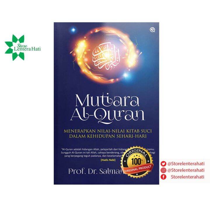 Mutiara Al-Qur’an : Menerapkan Nilai-Nilai Kitab Suci dalam Kehidupan Sehari-hari | Lazada Indonesia