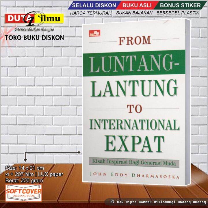 KISAH INSPIRASI From Luntang Lantung To International Expat | Lazada ...