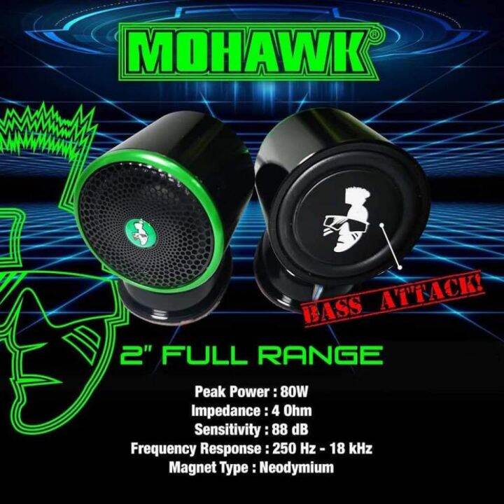 MOHAWK 2" INCH FULL RANGE SPEAKER AUDIO GREEN SERIES BASS TWEETER | Lazada