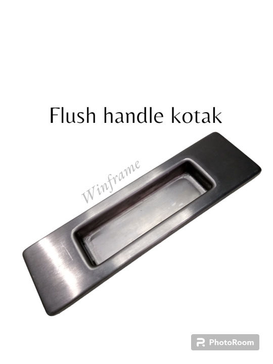 FLUSH HANDLE KOTAK / GAGANG PINTU SLIDING / HANDLE TANAM / TARIKAN ...