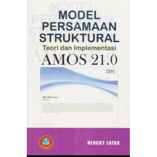 Buku Model Persamaan Struktural Teori dan Implementasi AMOS 21.0 ...