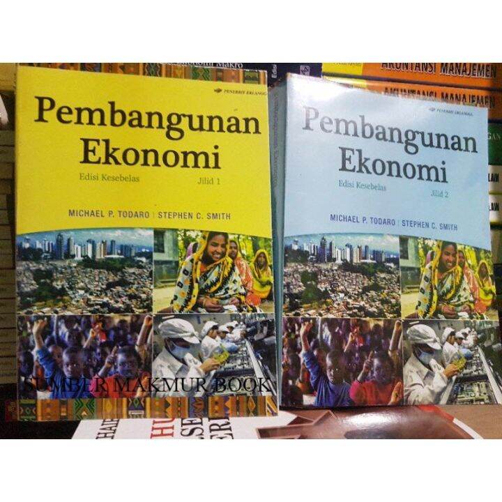 Buku pembangunan ekonomi edisi 11 jilid 1 & 2 michael p todaro | Lazada Indonesia