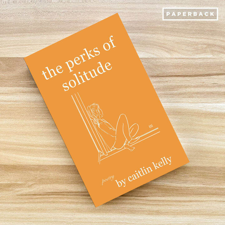 the perks of solitude: by caitlin kelly | Lazada PH
