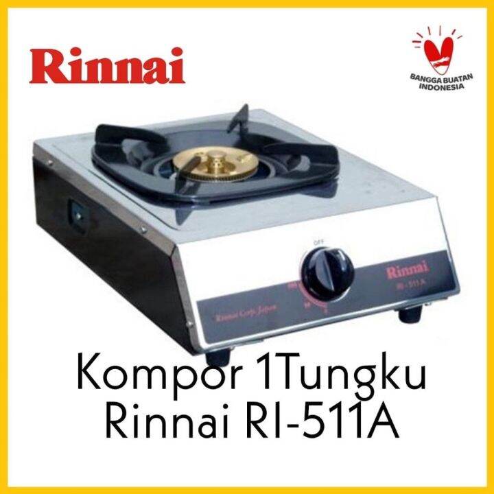 Kompor Gas Rinnai RI-511A/ Kompor Gas 1 Tungku RI-511A Kompor Rinnai RI-511A Api Besar | Lazada ...