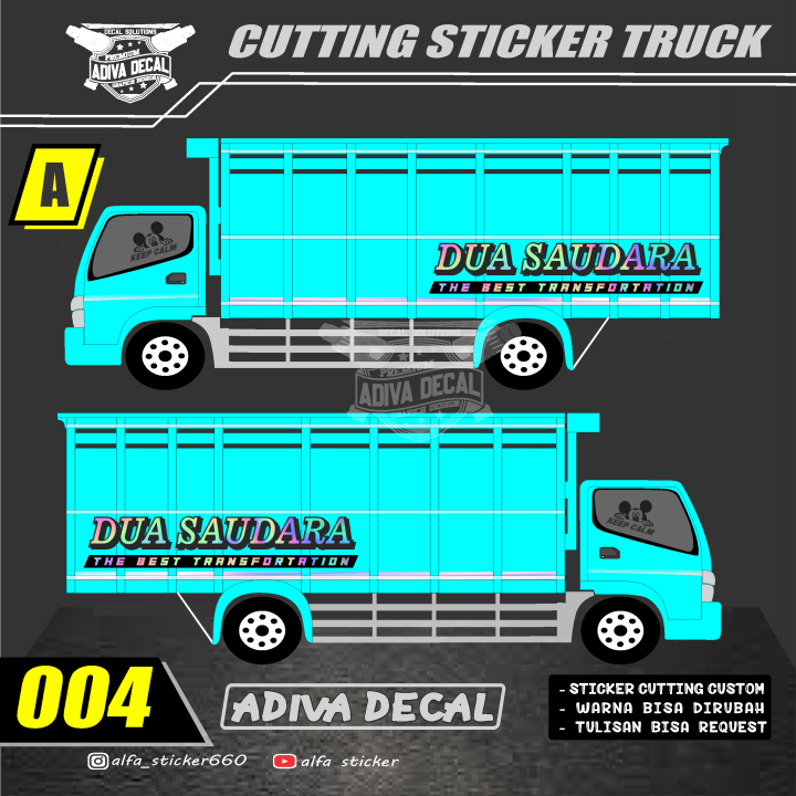 STIKER BAK TRUK/ CUTTING STICKER TRUCK BAK SAMPING DUA SAUDARA -004 ...