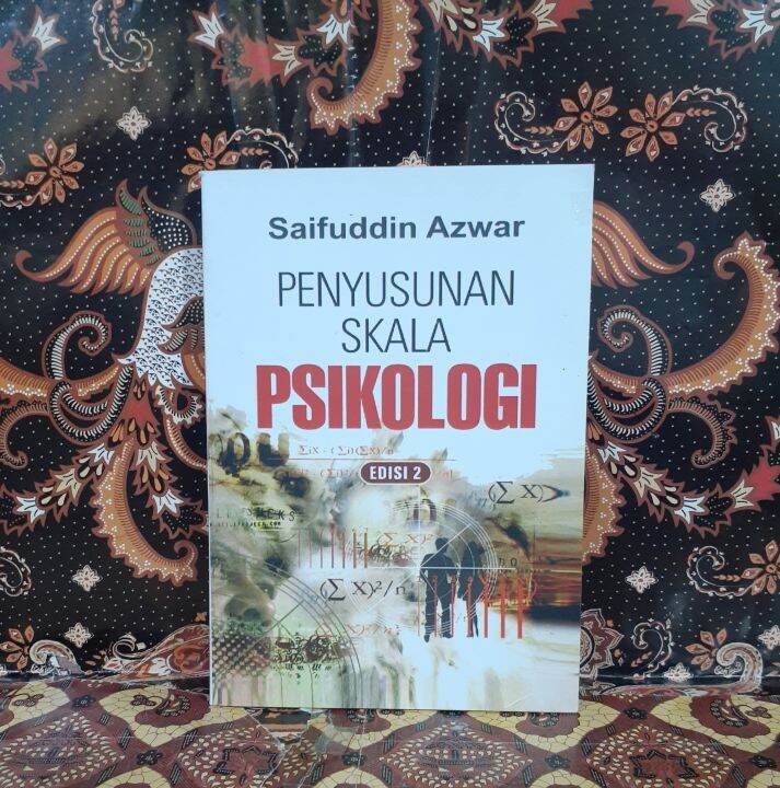 BUKU TERBARU PENYUSUNAN SKALA PSIKOLOGI - EDISI 2 PENULIS :SAIFUDDIN ...