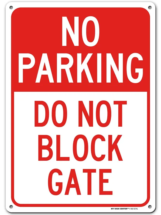 No Parking Do Not Block Gate Sign ”” Industrial Grade Aluminum Easy ...