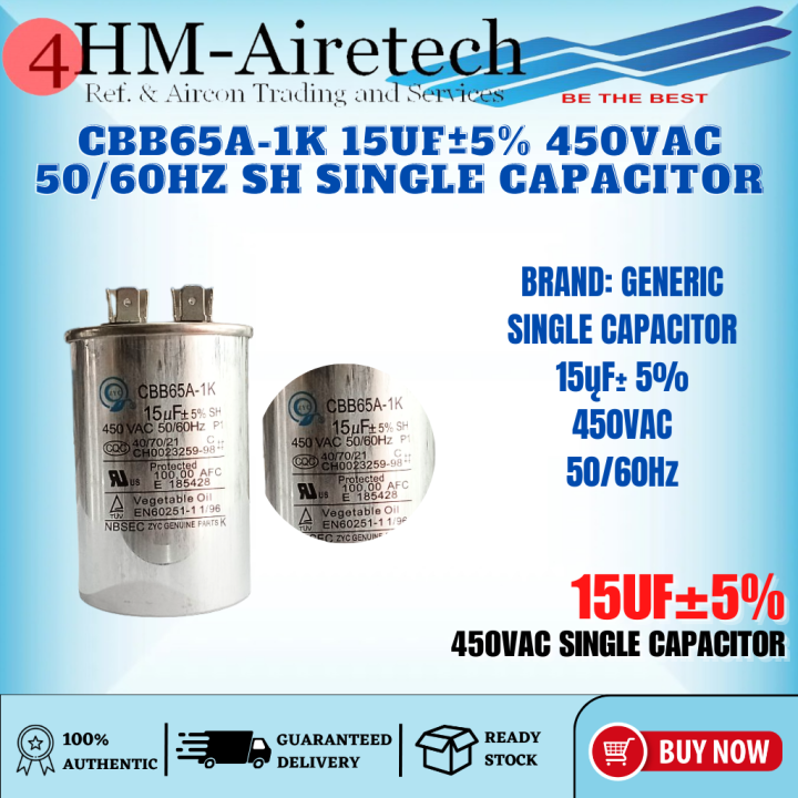 FOURHM CBB65A-1K 15µF±5% 450VAC 50/60Hz SH SINGLE CAPACITOR | Lazada PH
