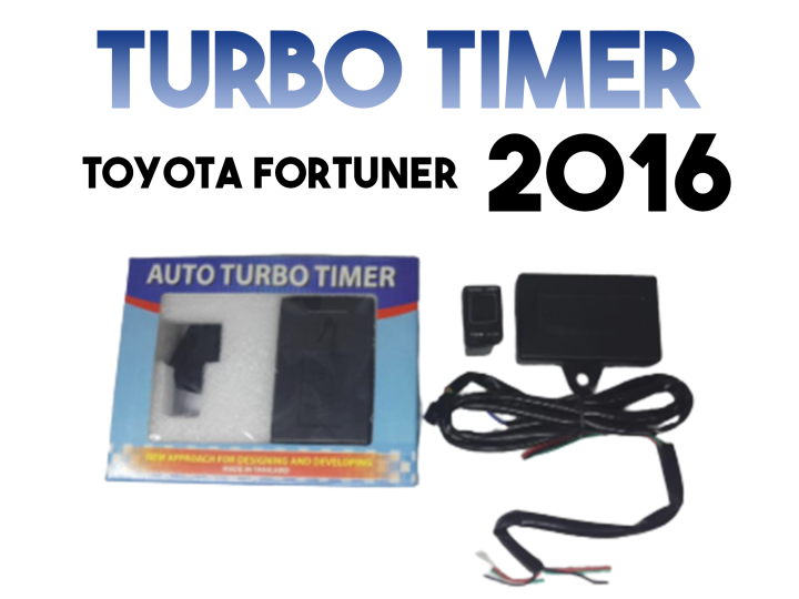 Turbo Timer for Toyota Fortuner 2016: Boost Performance and Extend ...