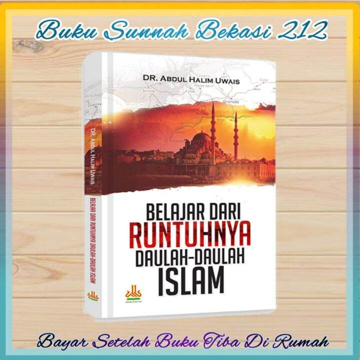 Buku Belajar Dari Runtuhnya Daulah-Daulah Islam PUSTAKA AL KAUTSAR | Lazada Indonesia