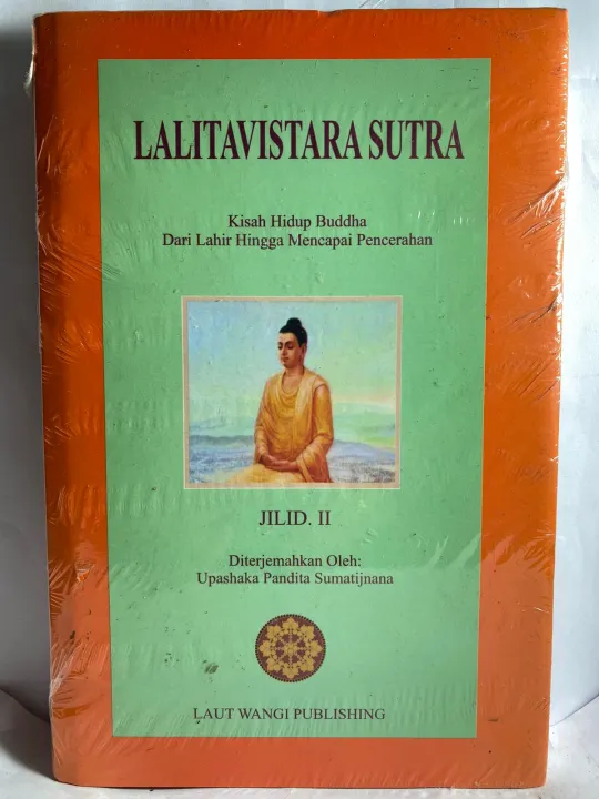 LALITAVISTARA SUTRA KISAH HIDUP BUDHA DARI LAHIR HINGGA MENCAPAI ... LALITAVISTARA SUTRA KISAH HIDUP BUDHA DARI LAHIR HINGGA MENCAPAI ...