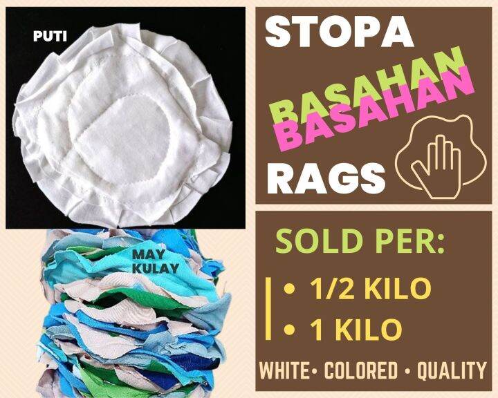 Stopa ️ Round Rags ️ Basahan ️ Waste Cloth ️ White or Colored ️ Sold by ...