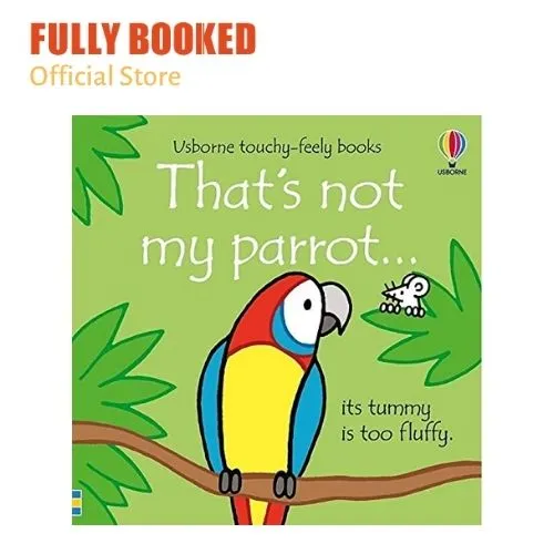 That's Not My Parrot (Board Book) | Lazada PH