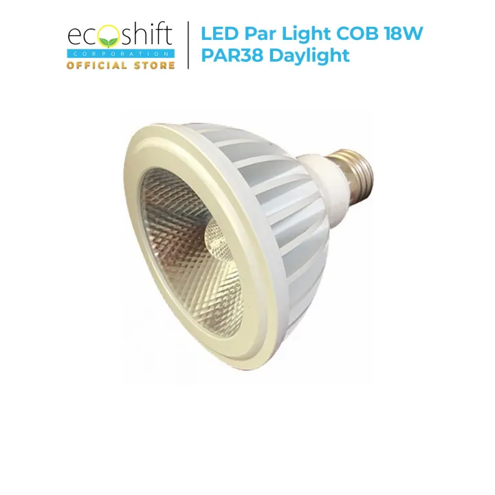EcoShift | LED PAR Light COB 18W PAR38 Daylight | Lazada PH