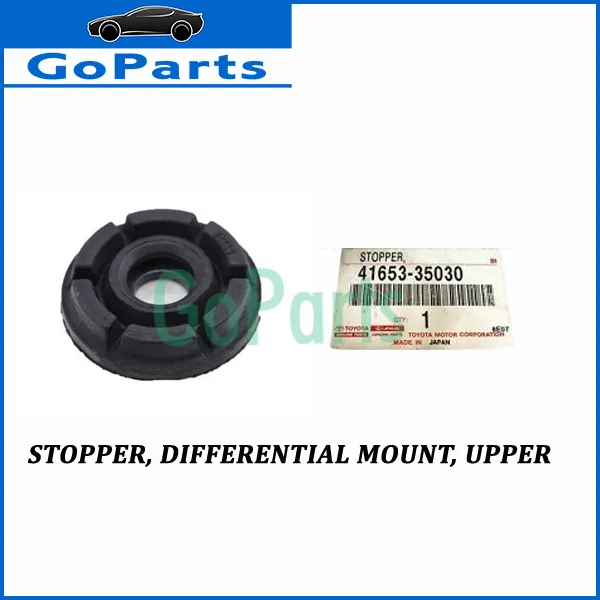 100% Original STOPPER, DIFFERENTIAL MOUNT, UPPER 41653-35030 Toyota ...
