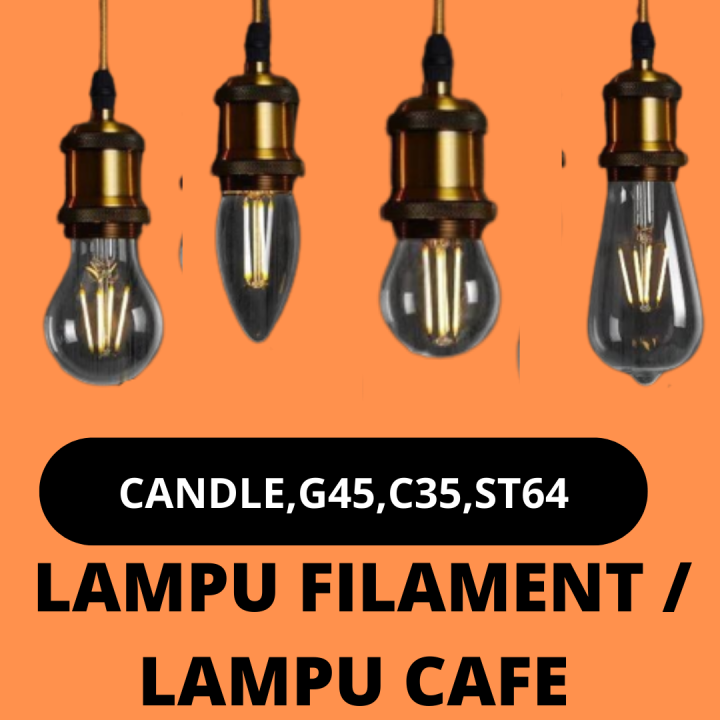 LAMPU CAFE RETRO LED FILAMENT BOHLAM PIJAR LAMPU EDISON 2 4 dan 5 Watt ...
