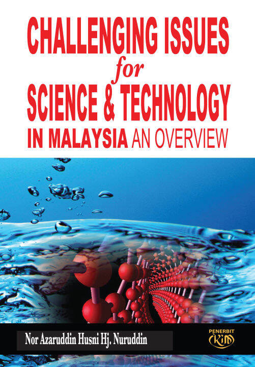 Challenging Issues for Science & Technology in Malaysia an Overview ...