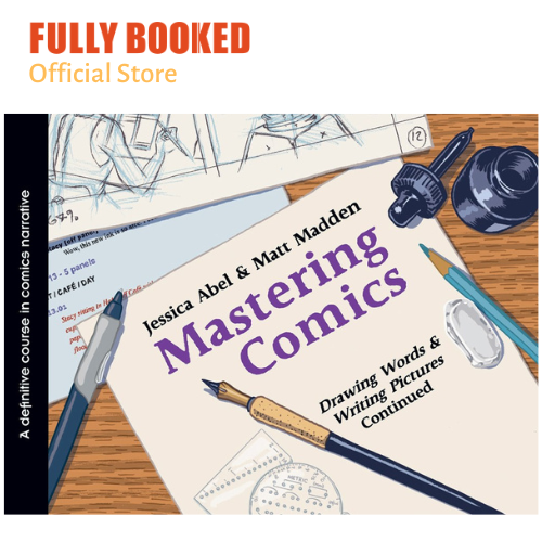 Mastering Comics: Drawing Words & Writing Pictures Continued (Paperback ...
