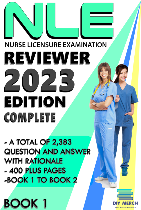 NLE NURSING LICENSURE EXAM REVIEWER COMPLETE 2023 EDITION (400+pages ...