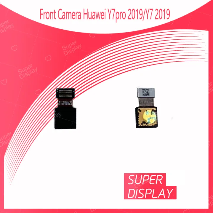 Huawei Y7 2019 / Y7Pro 2019 อะไหล่กล้องหน้า ชุดแพรกล้องหน้า Front ...