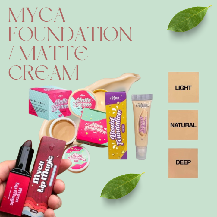 MYCA MATTE CREAM / MYCA FOUNDATION / MYCA LIQUID FOUNDATION / MYCA LIP MAGIC | Lazada