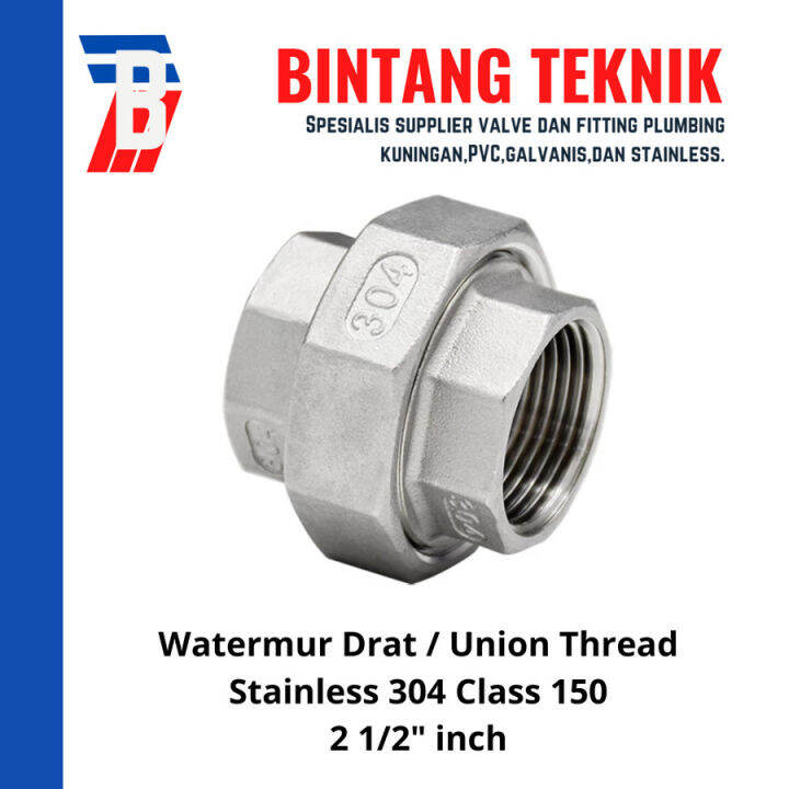 Watermur Drat / Union Thread Stainless (SUS) 304 2 1/2" inch | Lazada Indonesia