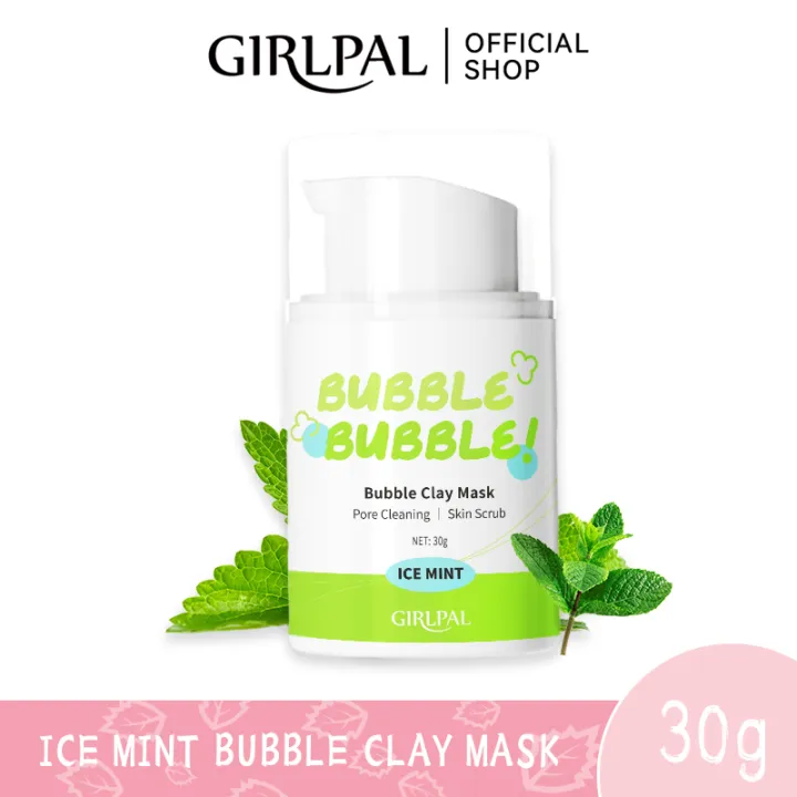 Girlpal Ice Mint Bubble Clay Mask Refreshing Clean nakakapanibago ...