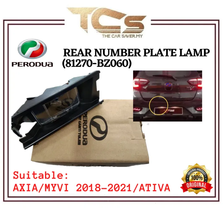 AXIA ALL MODEL / MYVI 2018-2021 / ATIVA REAR NUMBER PLATE LAMP (81270 ...